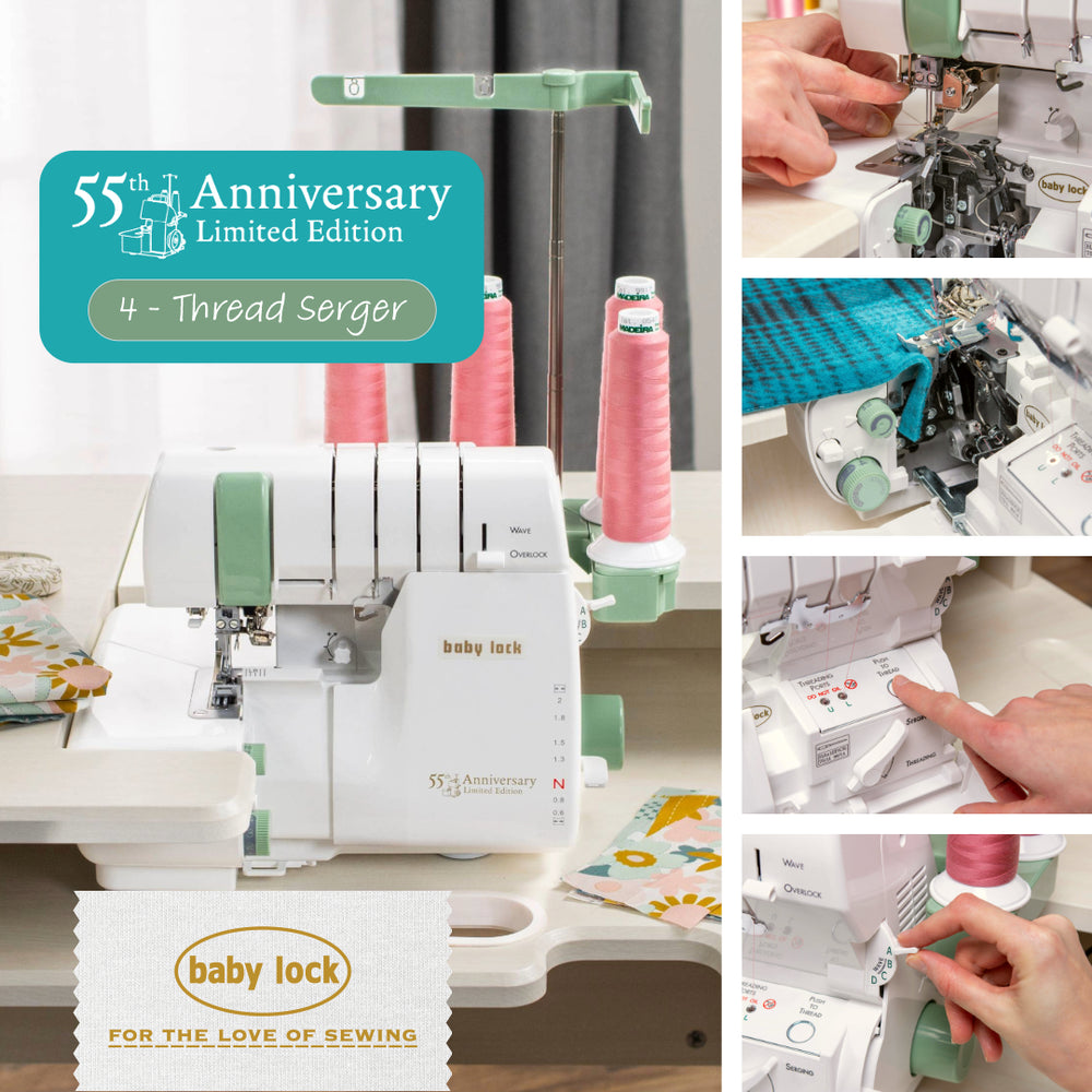 DEMO FLOOR - Baby Lock 55th Anniversary Limited Edition 4-thread serge ...
