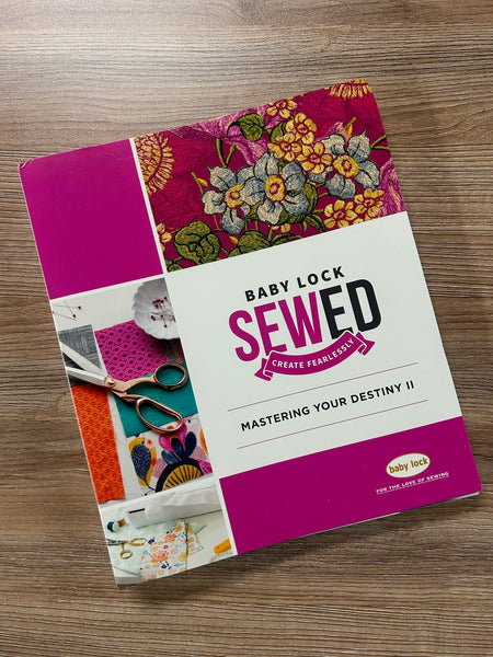 Baby Lock SEWED Mastering IQ Designer Project & Instruction Book ...