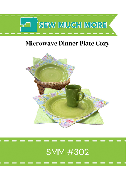 SMM 302- Microwave Dinner Plate Cozy Pattern – Aurora Sewing Center