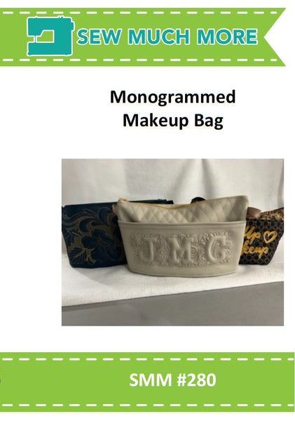 SMM 280 - Monogrammed Makeup Bag – Aurora Sewing Center