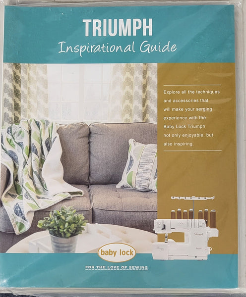 Baby Lock TRIUMPH Inspirational Guide – Aurora Sewing Center