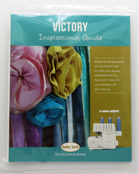 Baby Lock VICTORY Inspirational Guide – Aurora Sewing Center